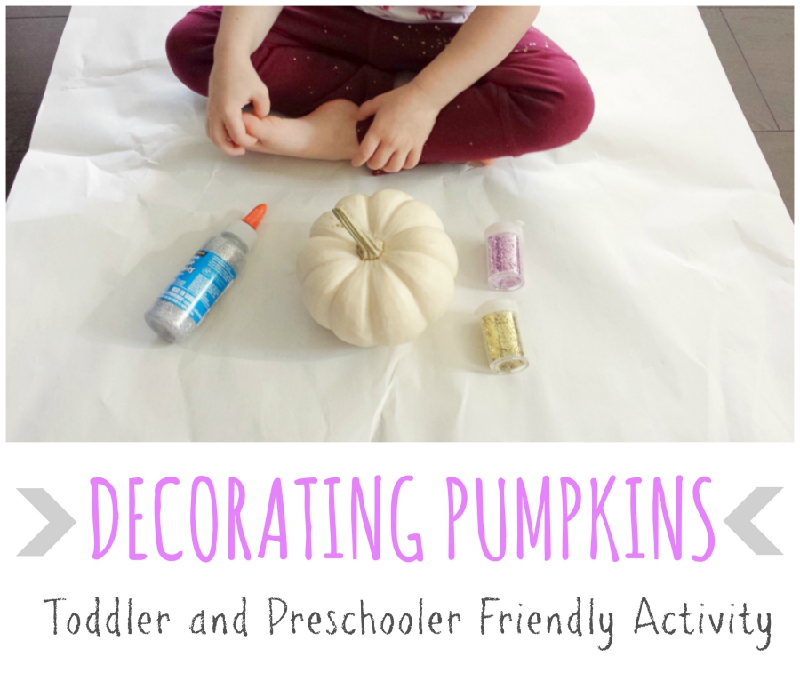 Decorating Pumpkins {Toddler and Preschooler Friendly Activity ...